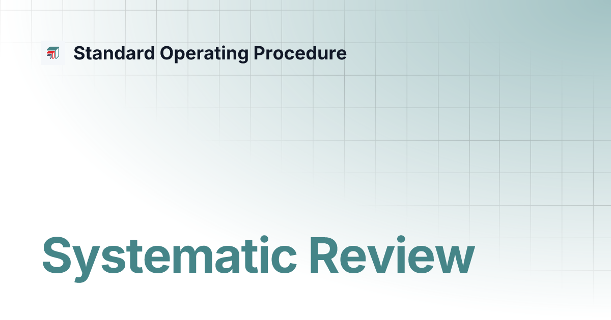 Systematic Review | Standard Operating Procedure