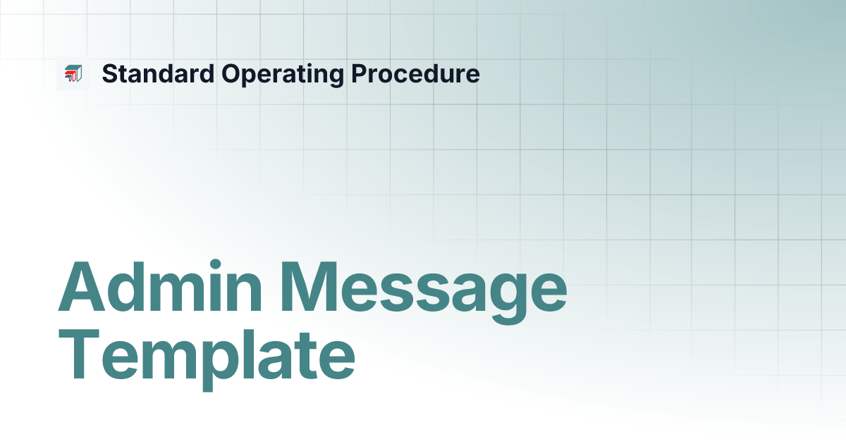 Admin Message Template | Standard Operating Procedure