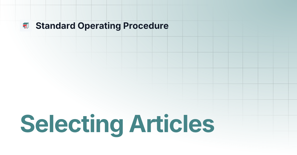Selecting Articles | Standard Operating Procedure